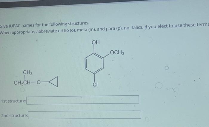 Solved Give IUPAC names for the following structures. When | Chegg.com