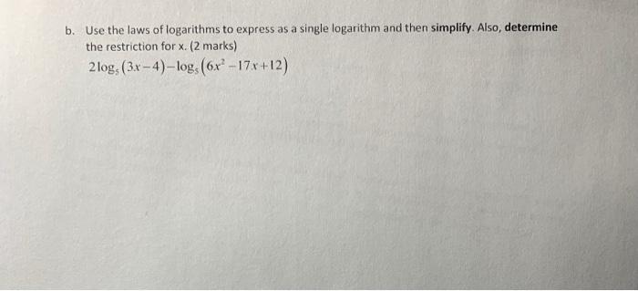 Solved 8. Laws of Logarithms a. Use the laws of logarithms | Chegg.com