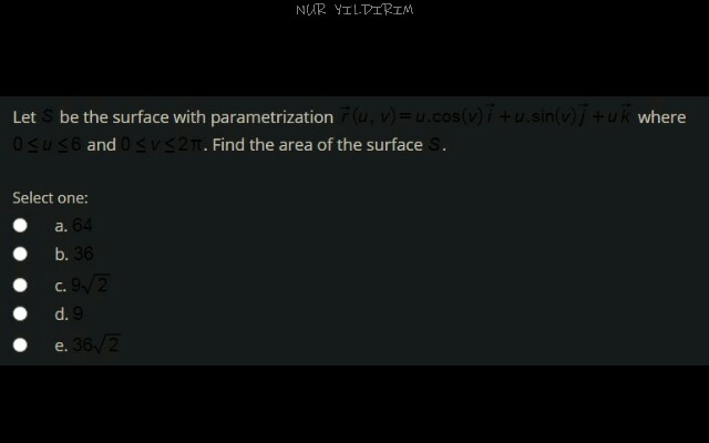 Solved NUR YILDIRIM Let be the surface with parametrization | Chegg.com