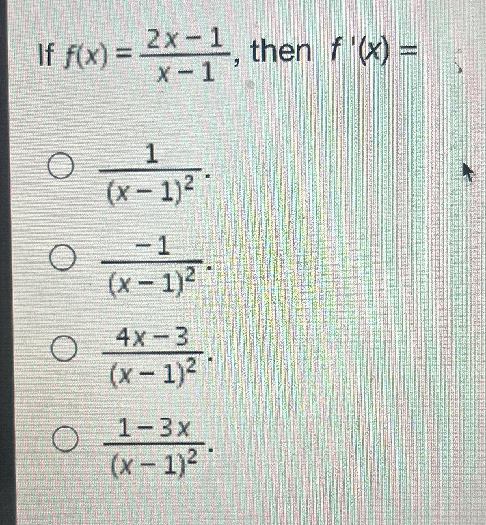 Solved If f(x)=2x-1x-1, ﻿then | Chegg.com