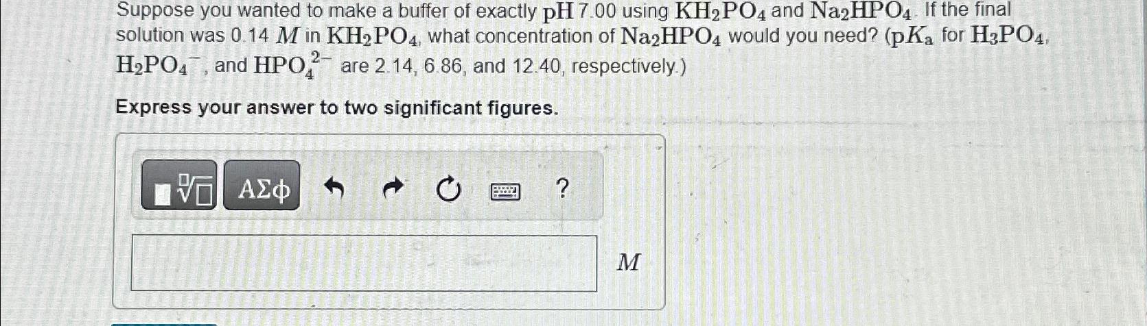 Solved Suppose you wanted to make a buffer of exactly pH7.00 | Chegg.com