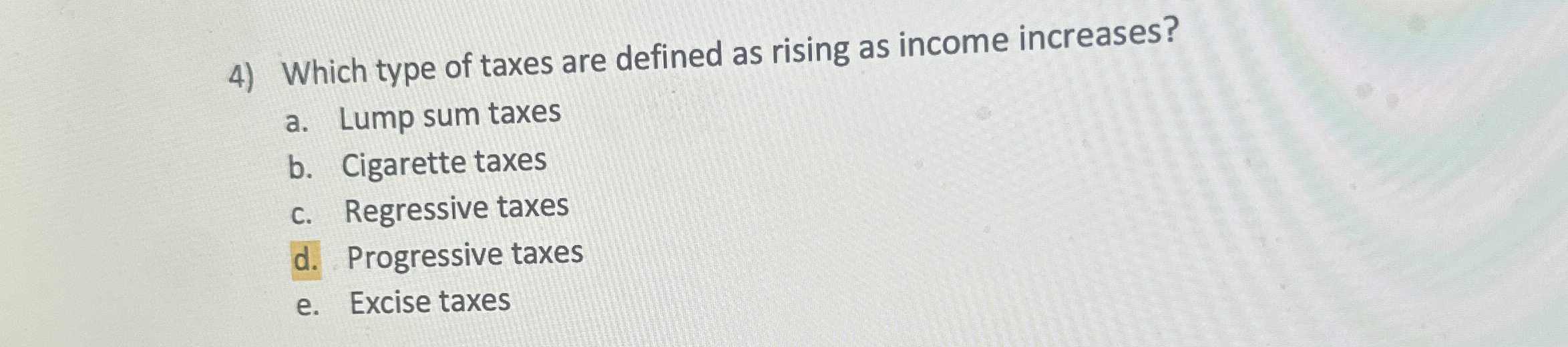 Solved Which type of taxes are defined as rising as income | Chegg.com