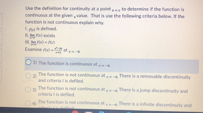 Solved Use the definition for continuity at a point x = c to | Chegg.com