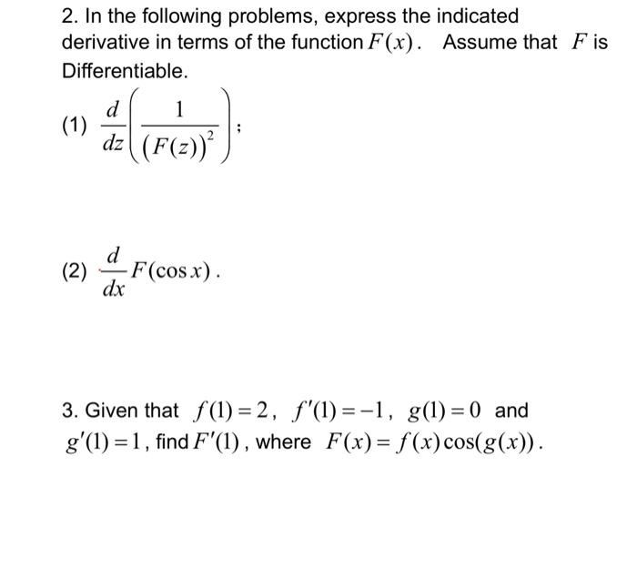 Solved 2. In the following problems, express the indicated | Chegg.com