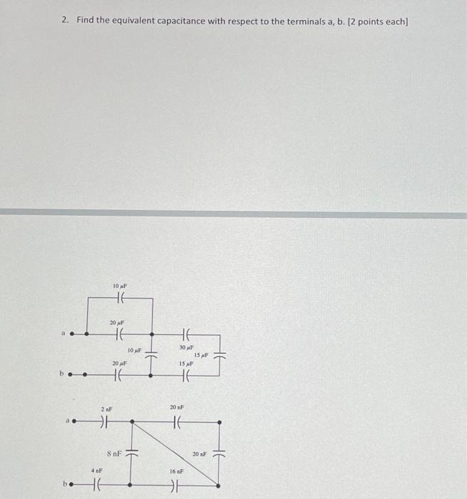 Solved 2. Find the equivalent capacitance with respect to | Chegg.com