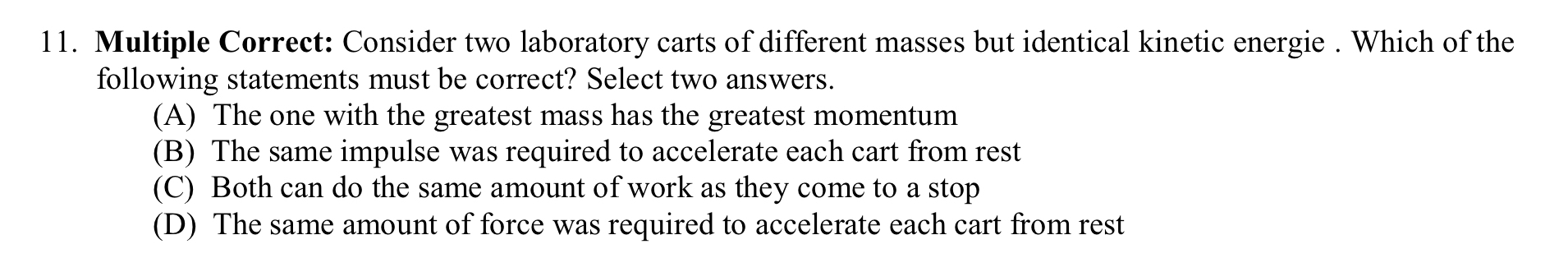 Solved Multiple Correct: Consider two laboratory carts of | Chegg.com Solved Multiple Correct: Consider two laboratory carts of | Chegg.com