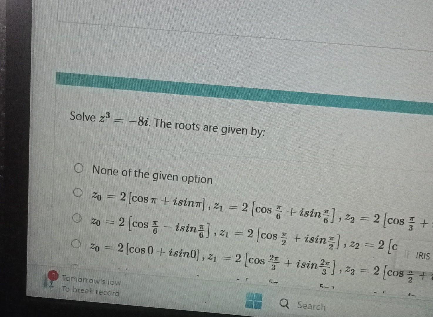 Solved Solve Z3 8i The Roots Are Given By None Of The Chegg solved-solve-z3-8i-the-roots-are-given-by-none-of-the-chegg
