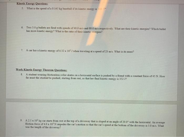 Solved Kinetic Energy Questions: 5. What is the speed of a | Chegg.com