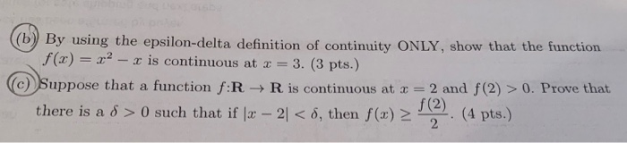 Solved By using the epsilon-delta definition of continuity | Chegg.com