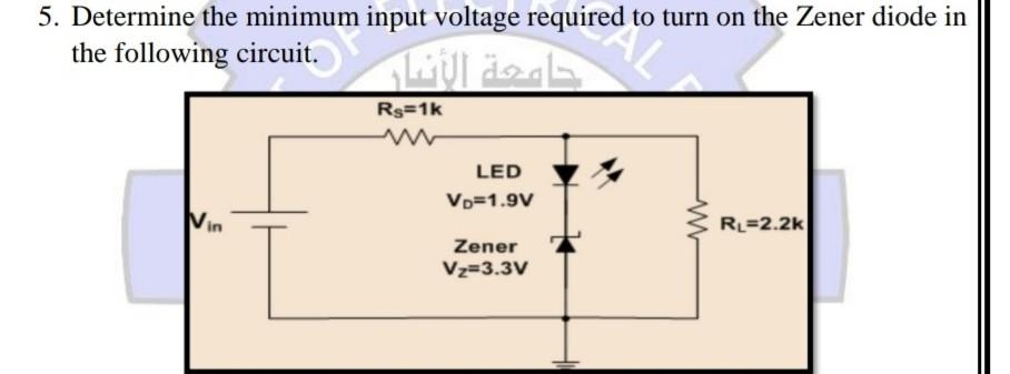 Solved 5. Determine the minimum input voltage required to | Chegg.com