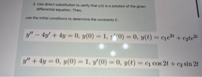Solved 3. Use direct substitution to verify that y(t) is a | Chegg.com