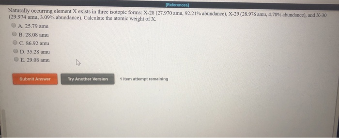 Solved References Naturally occurring element X exists in | Chegg.com