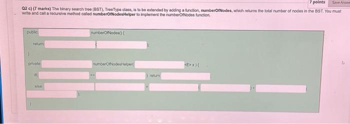Solved Q2 c) (7 marks) The binary search troe (BST), | Chegg.com