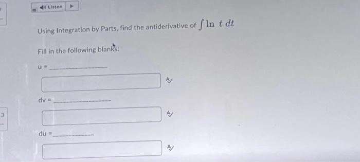 Solved Using Integration by Parts, find the antiderivative | Chegg.com