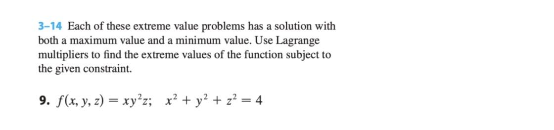 Solved 3-14 Each of these extreme value problems has a | Chegg.com