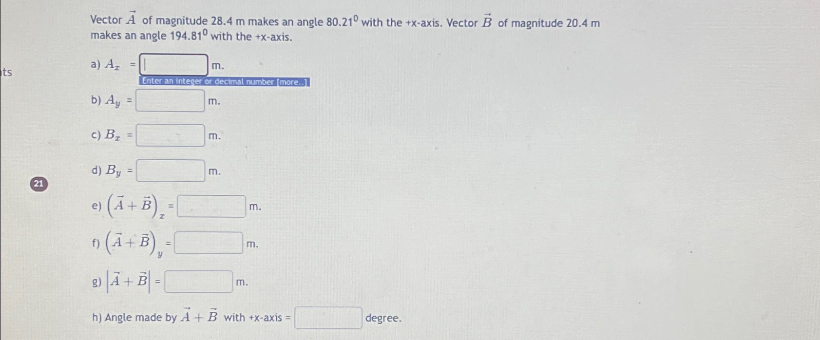 Solved Vector vec(A) ﻿of magnitude 28.4m ﻿makes an angle | Chegg.com
