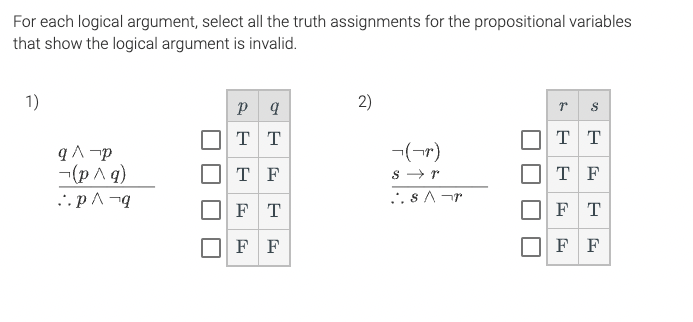 Solved For each logical argument, select all the truth | Chegg.com