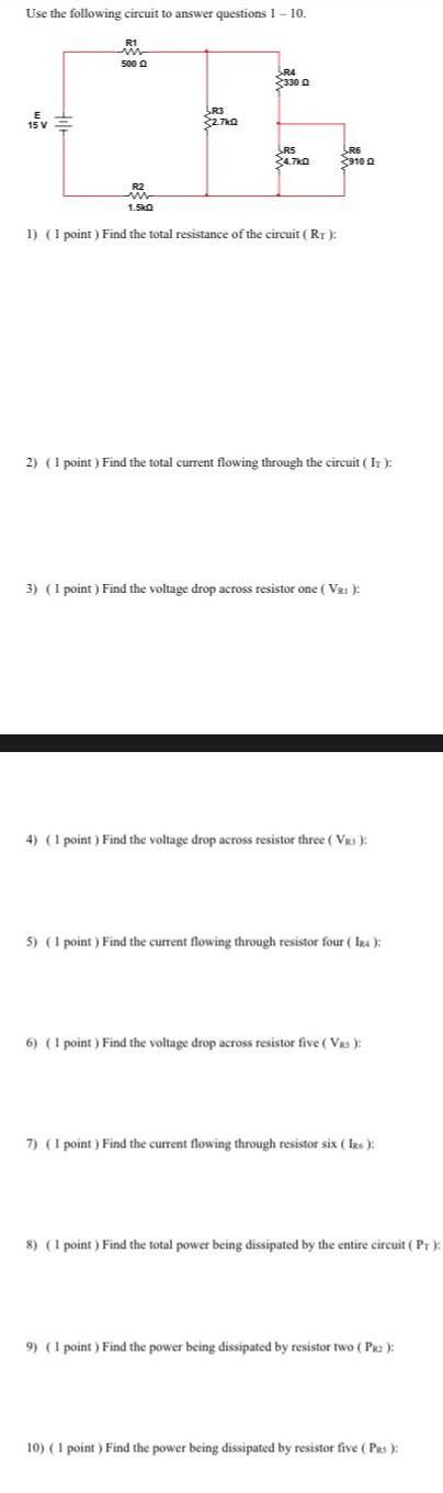 Solved Use the following circuit to answer questions | Chegg.com
