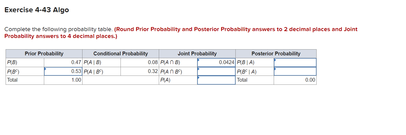 Solved Exercise 4-43 ﻿AlgoComplete the following probability | Chegg.com