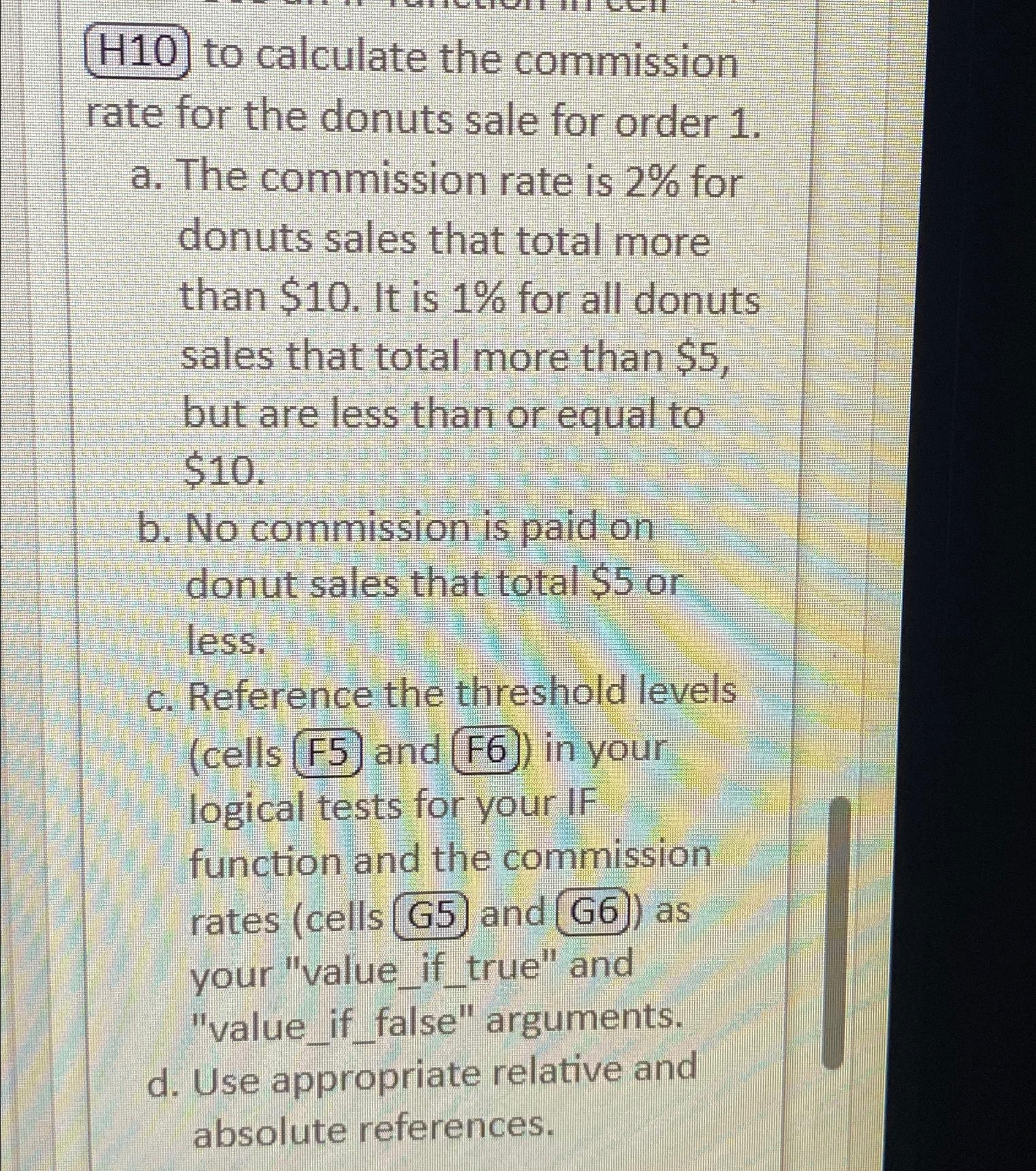Solved H10 ﻿to calculate the commission rate for the donuts | Chegg.com