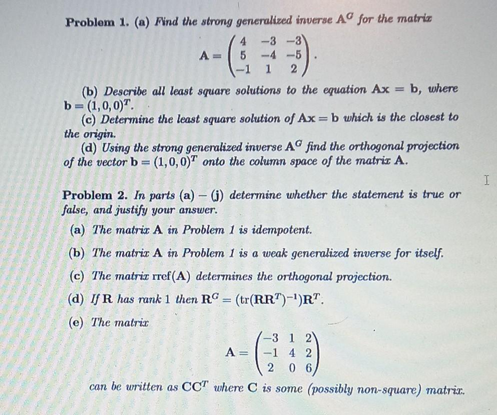 Solved 4 . Problem 1. (a) Find the strong generalized | Chegg.com