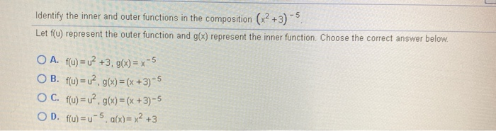 Solved Identify the inner and outer functions in the | Chegg.com