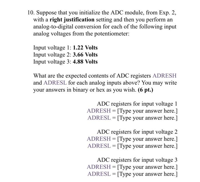 Solved 10. Suppose that you initialize the ADC module, from | Chegg.com