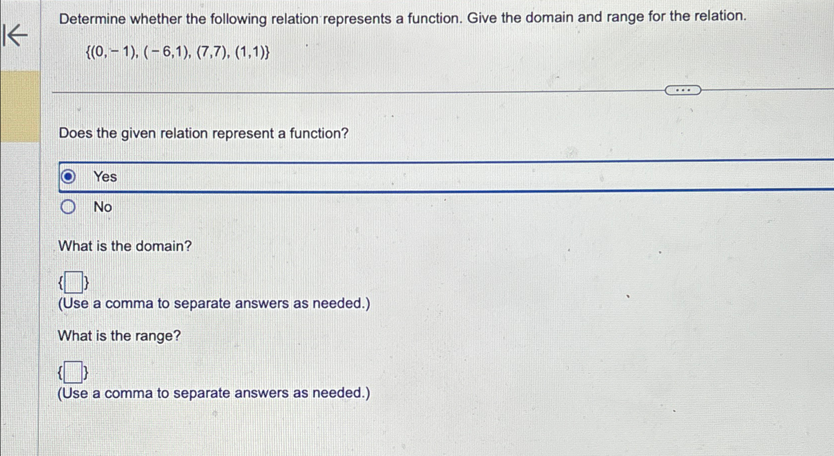 Solved Determine whether the following relation represents a | Chegg.com