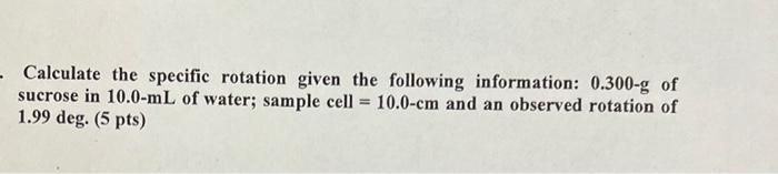 Solved Calculate the specific rotation given the following | Chegg.com