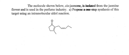 The molecule shown below, cis-jasmone, is isolated | Chegg.com