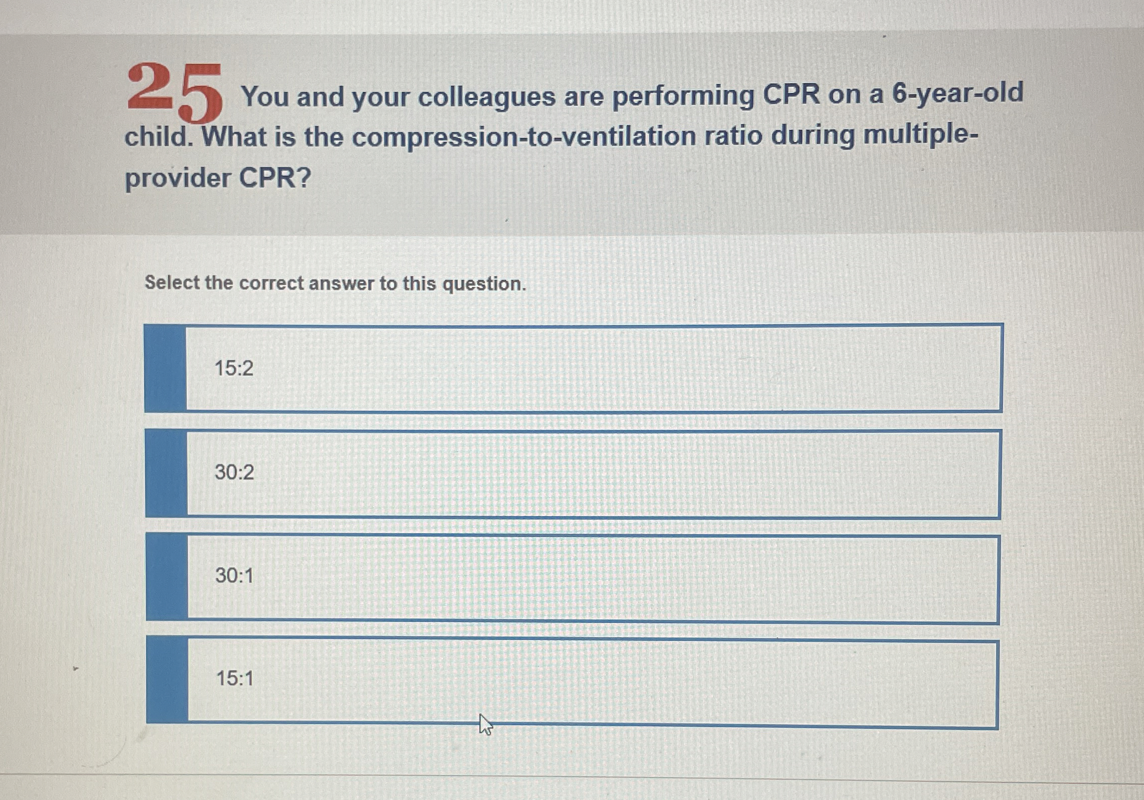 Solved 25 ﻿You and your colleagues are performing CPR on a | Chegg.com