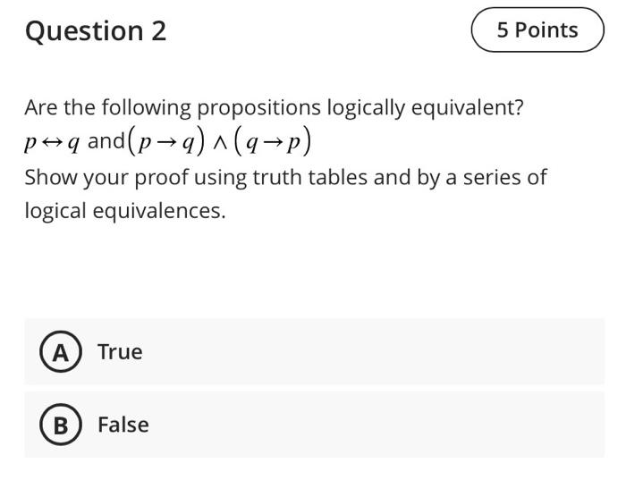 Solved Are the following propositions logically equivalent? | Chegg.com