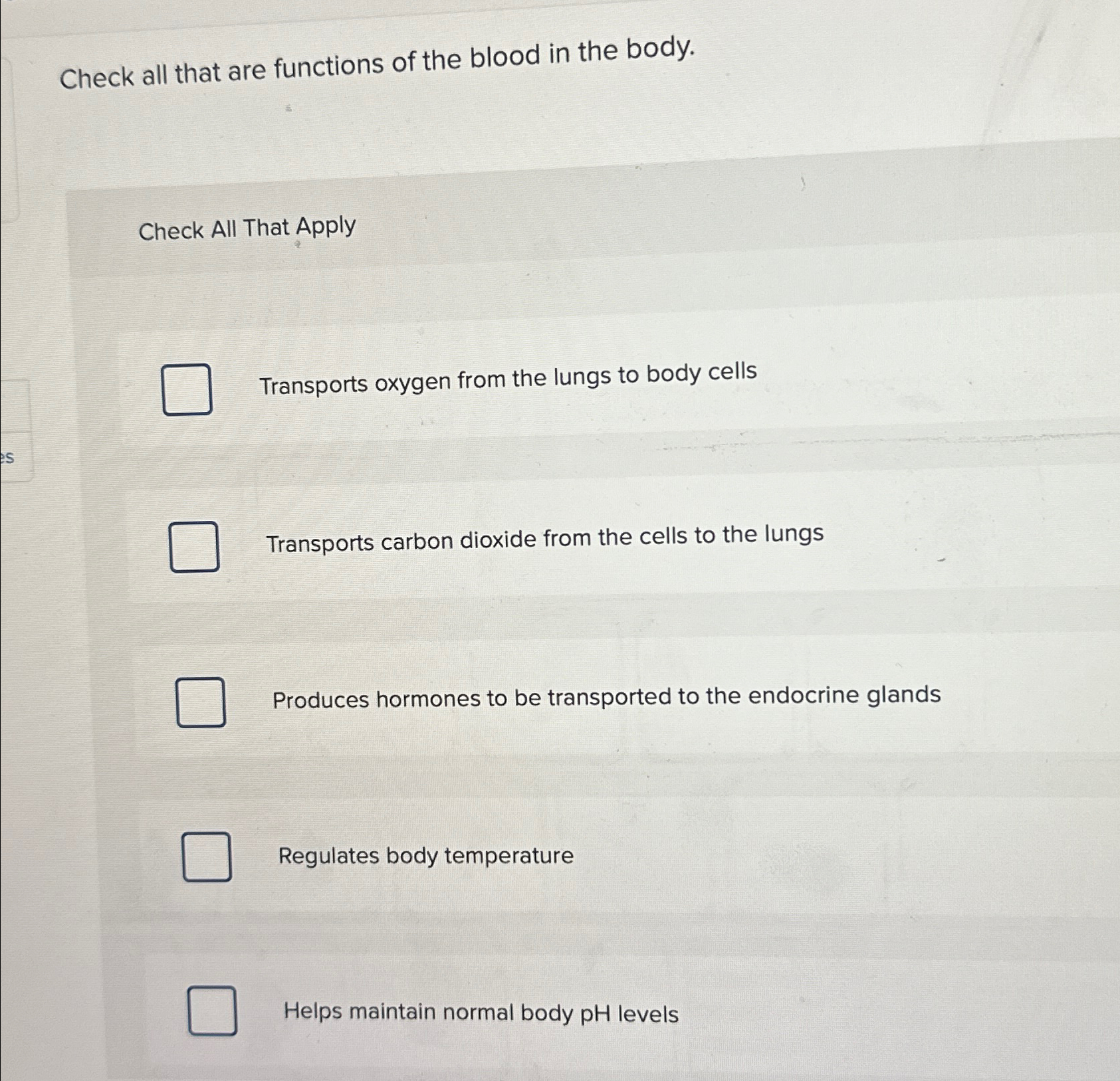 Solved Check all that are functions of the blood in the | Chegg.com