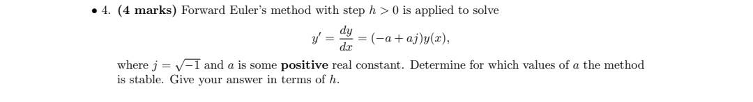 Solved • 4. (4 marks) Forward Euler's method with step h> 0 | Chegg.com