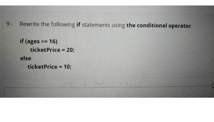 Solved 9- Rewrite the following if statements using the | Chegg.com