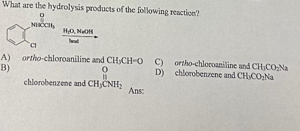 Solved What are the hydrolysis products of the following | Chegg.com