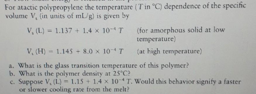 Solved For atactic polypropylene the temperature (Tin °C) | Chegg.com