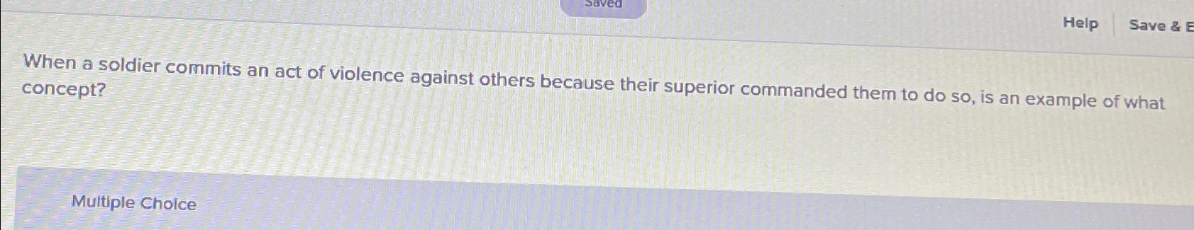 Solved When a soldier commits an act of violence against | Chegg.com