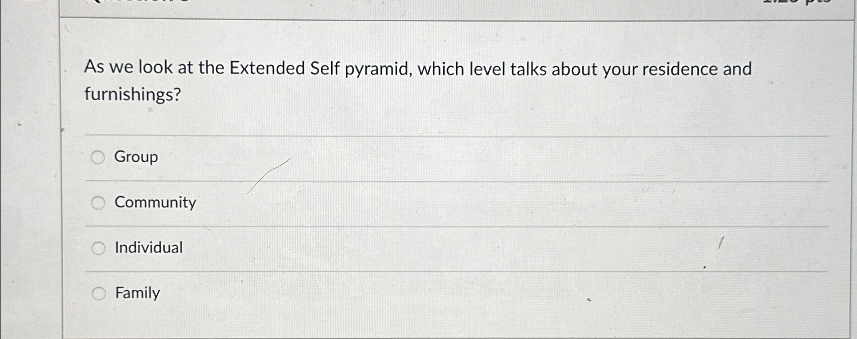Solved As we look at the Extended Self pyramid, which level | Chegg.com