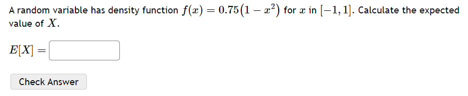 Solved A random variable has density function | Chegg.com