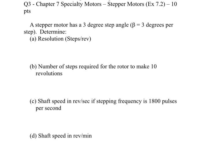 Solved Q3 - Chapter 7 Specialty Motors - Stepper Motors (Ex | Chegg.com