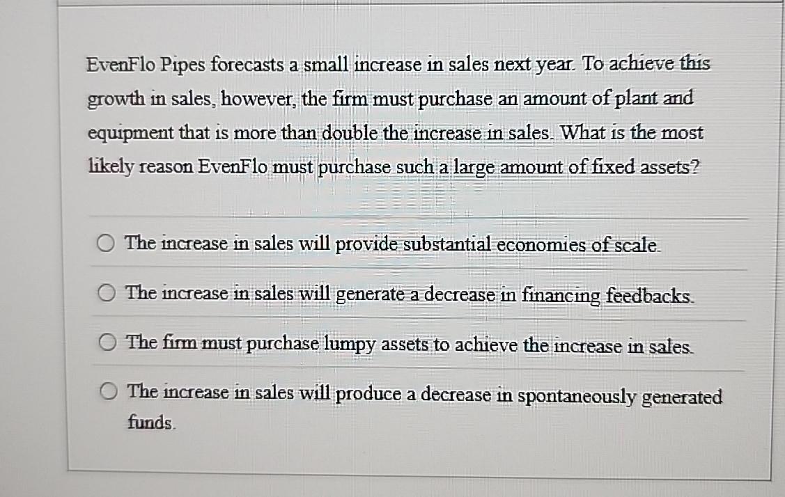 EvenFlo Pipes forecasts a small increase in sales | Chegg.com