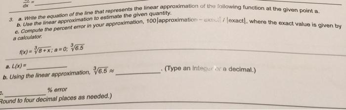 Solved C. Compute the percent error in your approximation, | Chegg.com