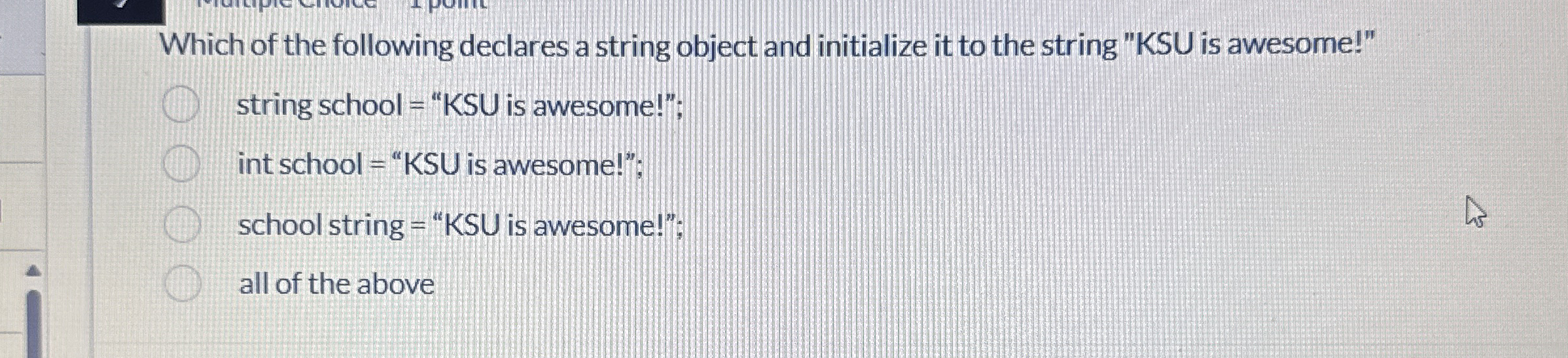 Solved Which of the following declares a string object and | Chegg.com