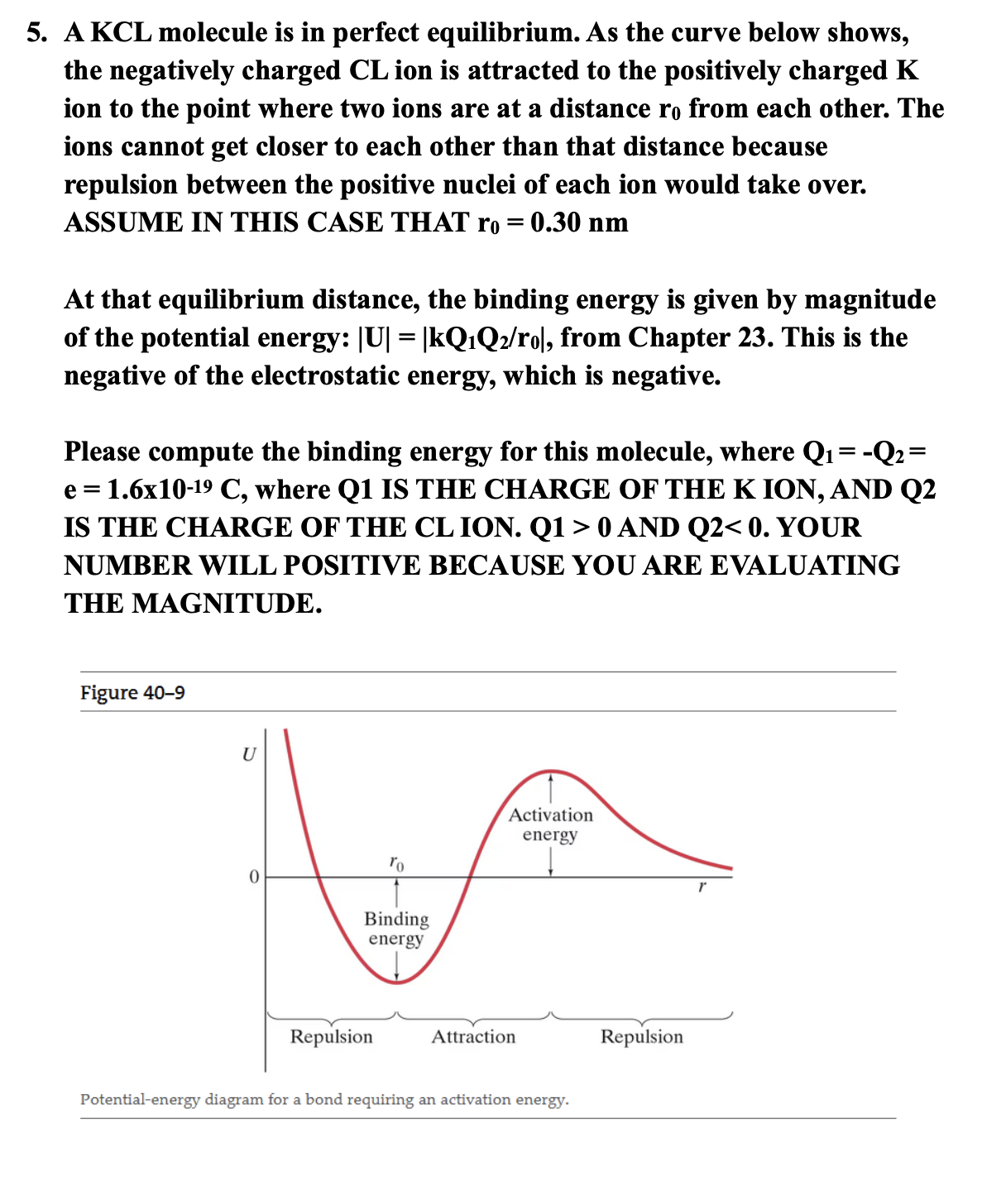 Solved A KCL molecule is in perfect equilibrium. As the | Chegg.com