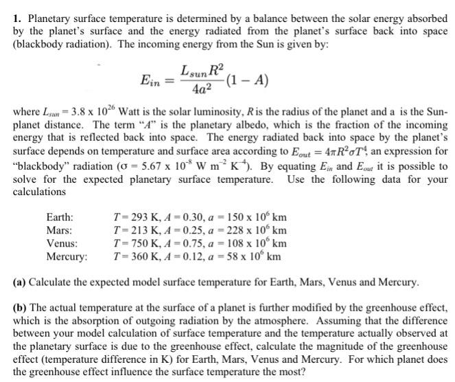 Solved 1. Planetary surface temperature is determined by a | Chegg.com