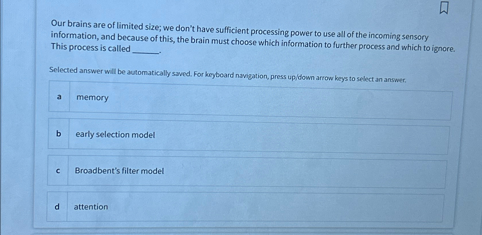 Solved Our brains are of limited size; we don't have | Chegg.com
