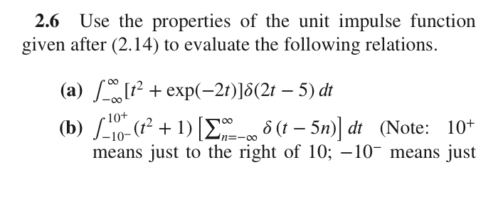 Solved 2.6 ﻿Use the properties of the unit impulse function | Chegg.com