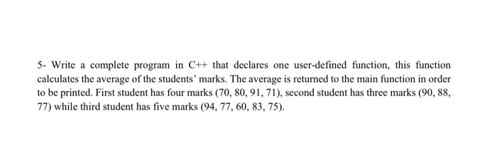 Solved 3 Write A Complete Program In C The Program 1856