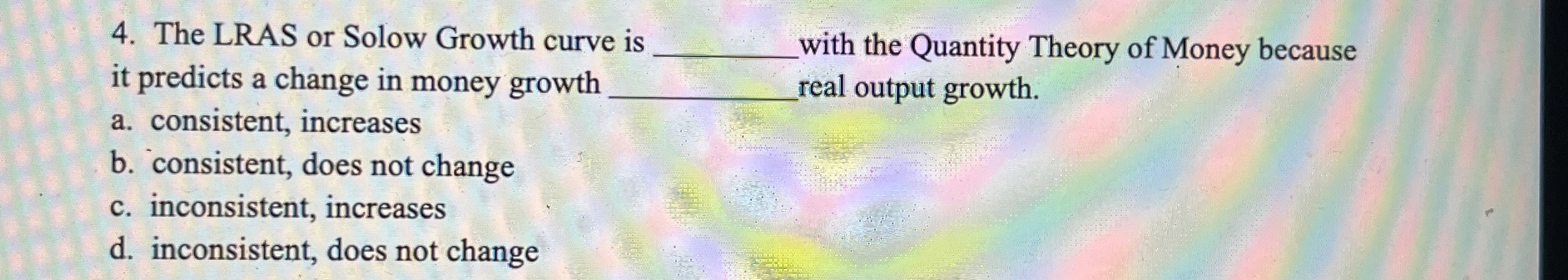 Solved The LRAS or Solow Growth curve is q, ﻿it predicts a | Chegg.com